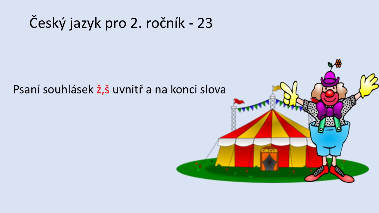 Český jazyk pro 2. ročník - 23 - Český jazyk | UčiteléUčitelům.cz
